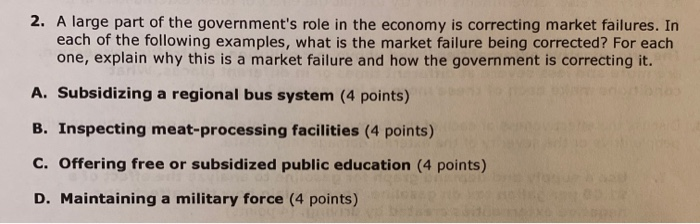 Solved 2. A large part of the government's role in the | Chegg.com