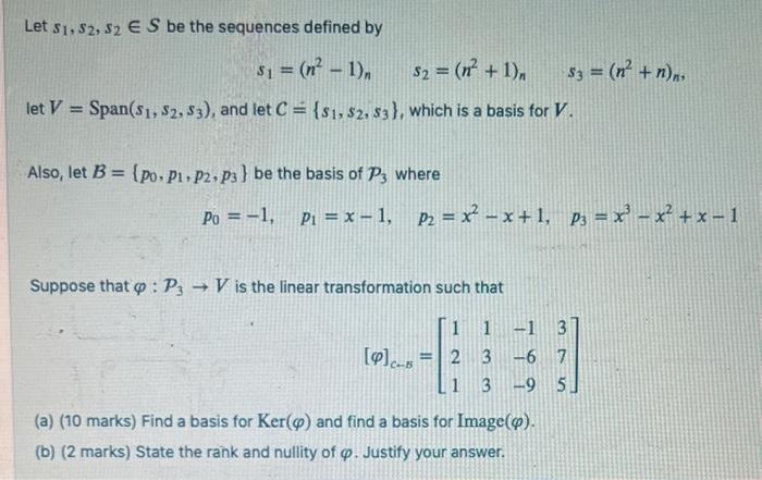 Solved Let s1,s2,s2∈S be the sequences defined by | Chegg.com