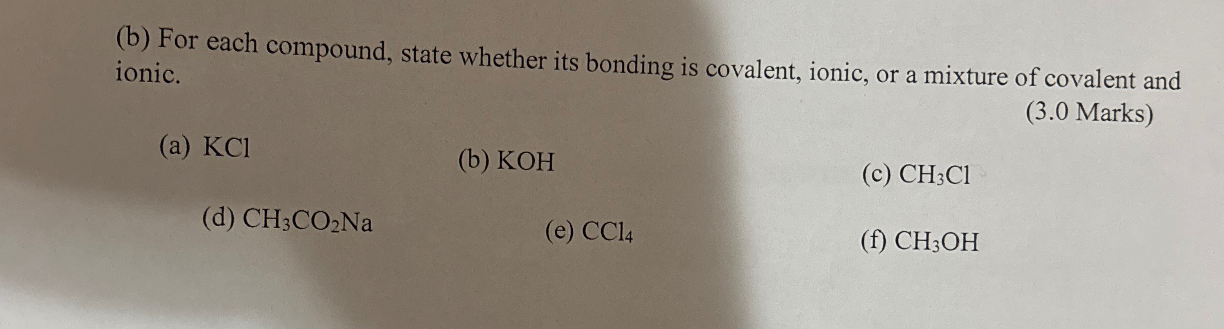 Solved (b) ﻿For each compound, state whether its bonding is | Chegg.com