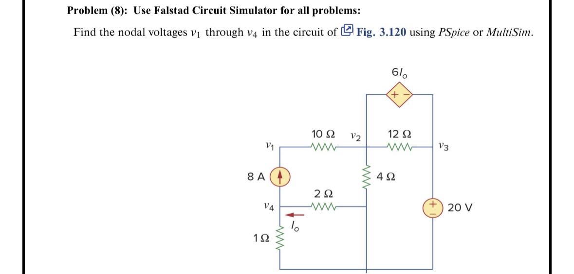 Problem (8): Use Falstad Circuit Simulator for all | Chegg.com