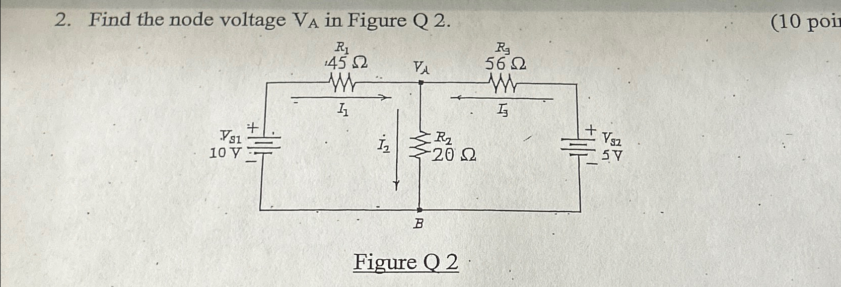 Solved Find the node voltage VA ﻿in Figure Q2. | Chegg.com