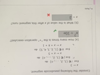 Solved Consider the following pseudocode segment.x+3 ﻿for | Chegg.com