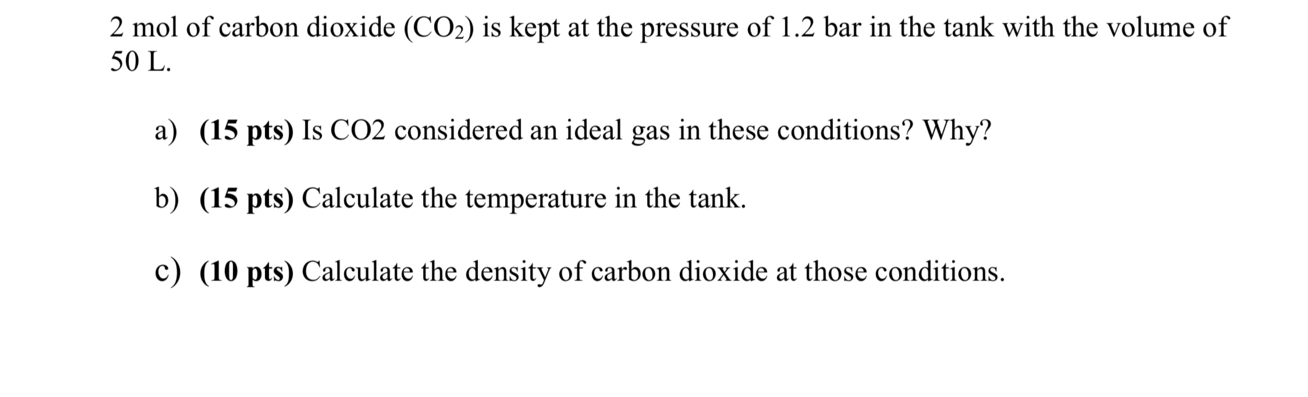Solved 2 ﻿mol of carbon dioxide (CO2) ﻿is kept at the | Chegg.com