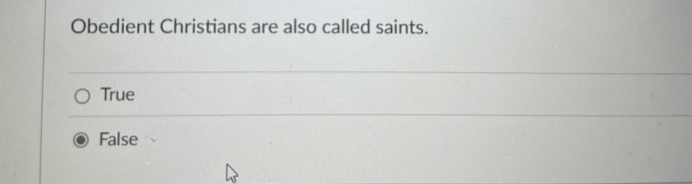 Solved Obedient Christians are also called saints.TrueFalse | Chegg.com