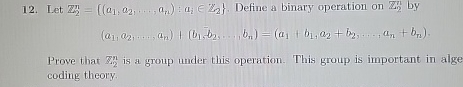 Solved Let Z2n={(a1,a2,dots,an):aiinZ2}. ﻿Define a binary | Chegg.com