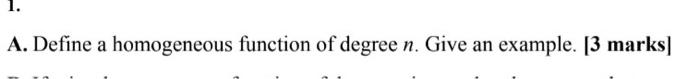 Solved A. Define a homogeneous function of degree n. Give an | Chegg.com