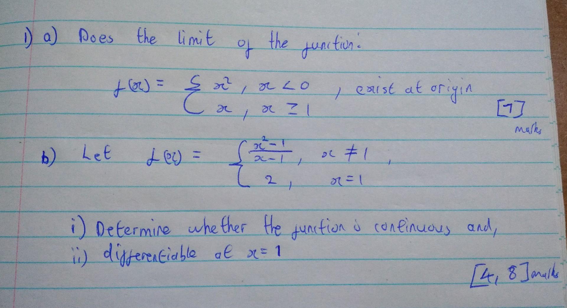 Solved Does the limit of the junction: f(x)={x2,x