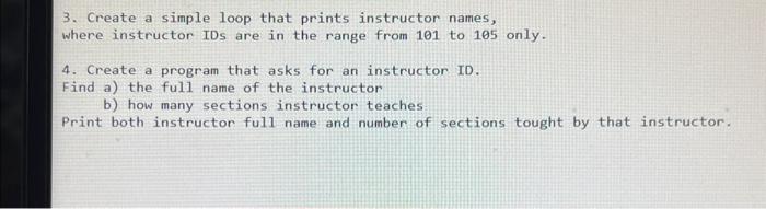 Solved 3. Create a simple loop that prints instructor names, | Chegg.com