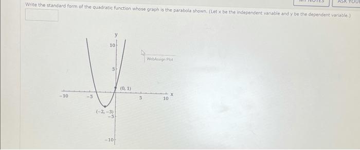 Solved ASK YOU Write the standard form of the quadratic | Chegg.com