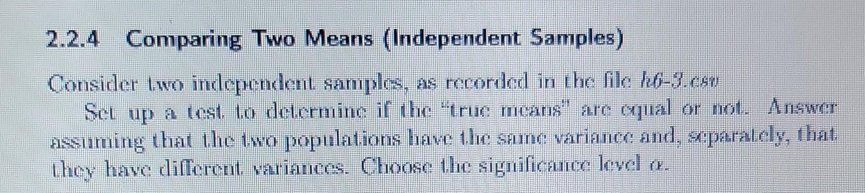 Solved 2.2.4 Comparing Two Means (Independent Samples) | Chegg.com