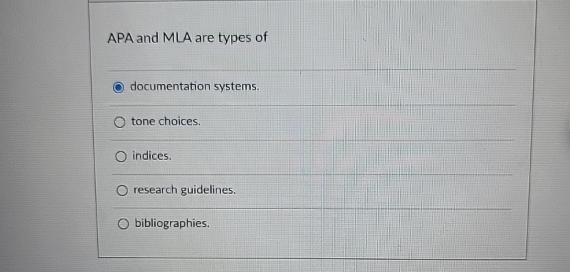 Solved APA and MLA are types ofq,documentation systems.tone | Chegg.com