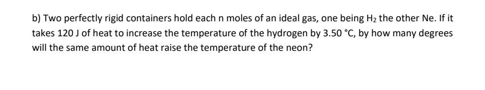 Solved b) Two perfectly rigid containers hold each n moles | Chegg.com