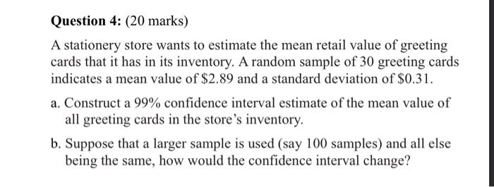 Solved Question 4: (20 marks) A stationery store wants to | Chegg.com