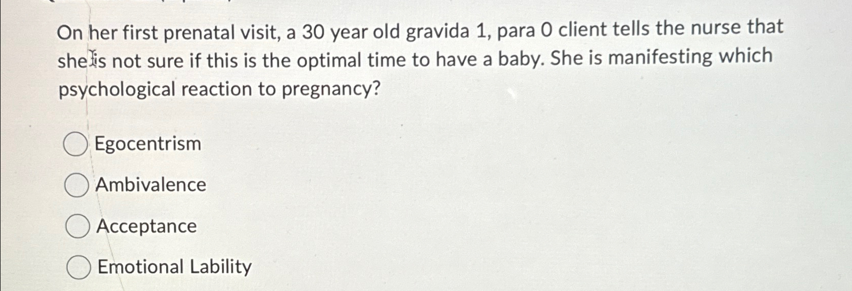 Solved On her first prenatal visit, a 30 ﻿year old gravida | Chegg.com