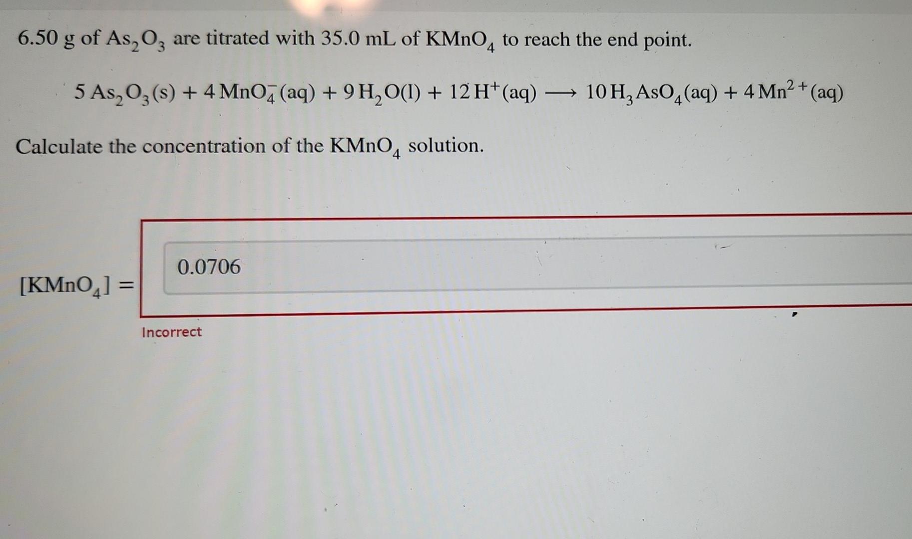 Solved 6.50 g of As, O2 are titrated with 35.0 mL of KMnO4 | Chegg.com