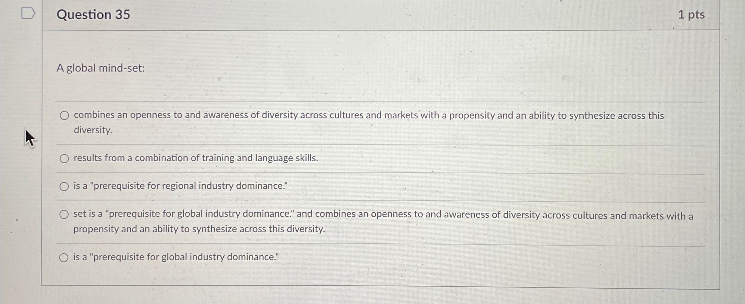 Solved Question 351 ﻿ptsA global mind-set:combines an | Chegg.com