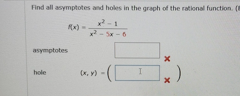 Solved Find all asymptotes and holes in the graph of the | Chegg.com