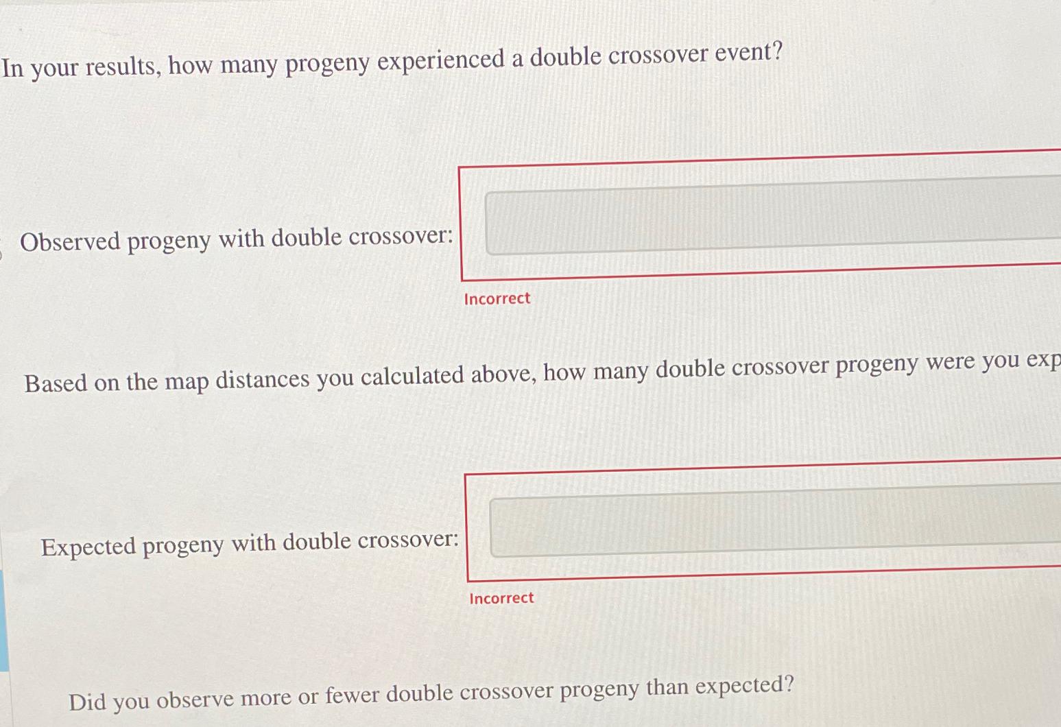 Solved In your results, how many progeny experienced a | Chegg.com