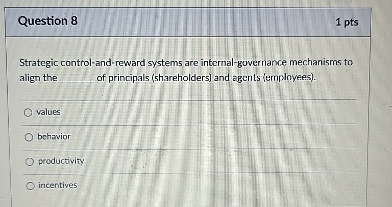 Solved Question 81ptsStrategic control-and-reward systems | Chegg.com