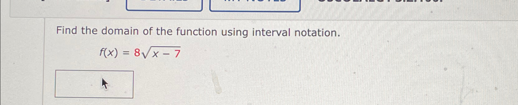 Solved Find the domain of the function using interval | Chegg.com