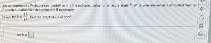 Solved Use an appropriate Pythagorean identity to find the | Chegg.com