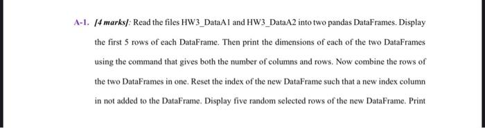 Solved -1. /4 marks/: Read the files HW3_DataAl and | Chegg.com