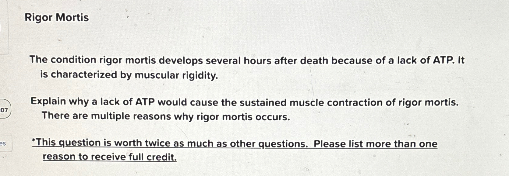 Solved Rigor MortisThe condition rigor mortis develops | Chegg.com