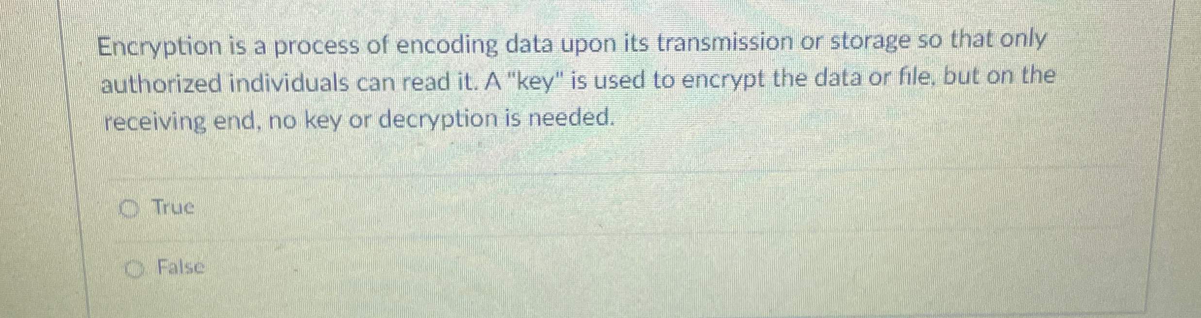 Encryption is a process of encoding data upon its | Chegg.com