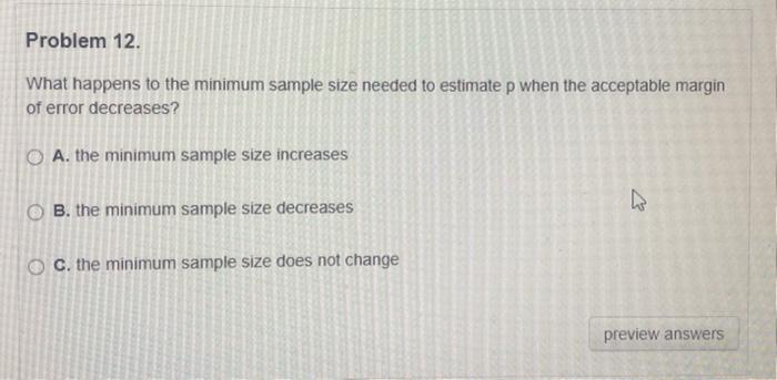 Solved Problem 12. What happens to the minimum sample size | Chegg.com