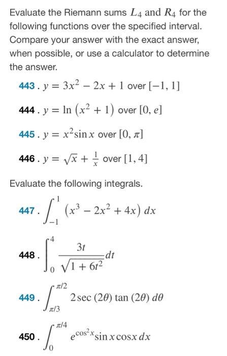Solved Evaluate the Riemann sums L4 and R4 for the following | Chegg.com