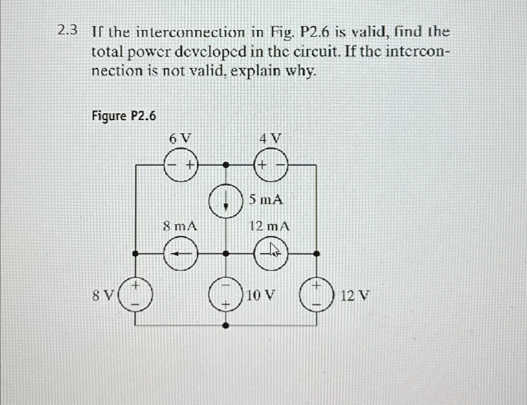 Solved 2.3 ﻿If the interconnection in Fig. P2.6 ﻿is valid, | Chegg.com