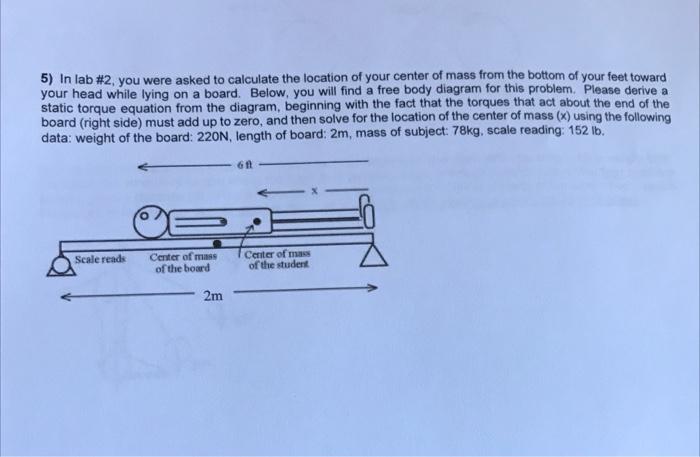 Solved 5) In lab \#2, you were asked to calculate the | Chegg.com