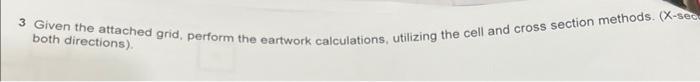 Solved 3 Given the attached grid, perform the eartwork | Chegg.com