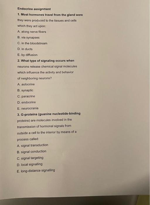 Solved Endocrine assignment 1. Most hormones travel from the | Chegg.com