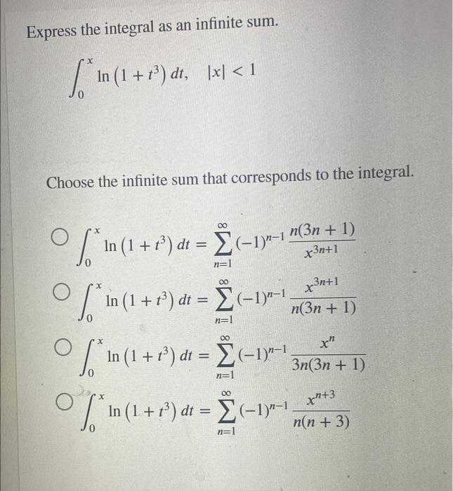 Solved Express the integral as an infinite sum. | Chegg.com