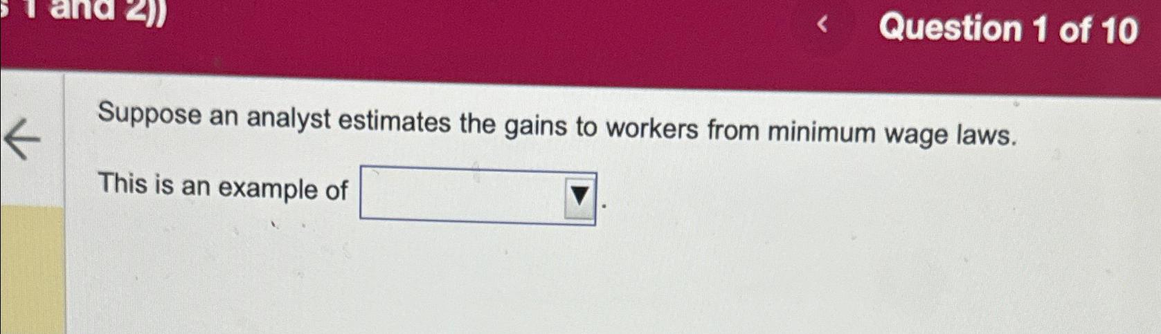 Solved Question 1 ﻿of 10Suppose an analyst estimates the | Chegg.com