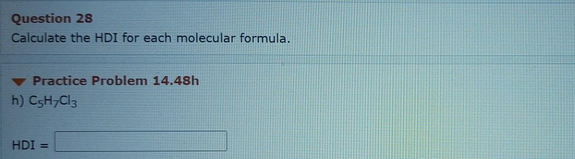 Solved Question 28 Calculate the HDI for each molecular | Chegg.com
