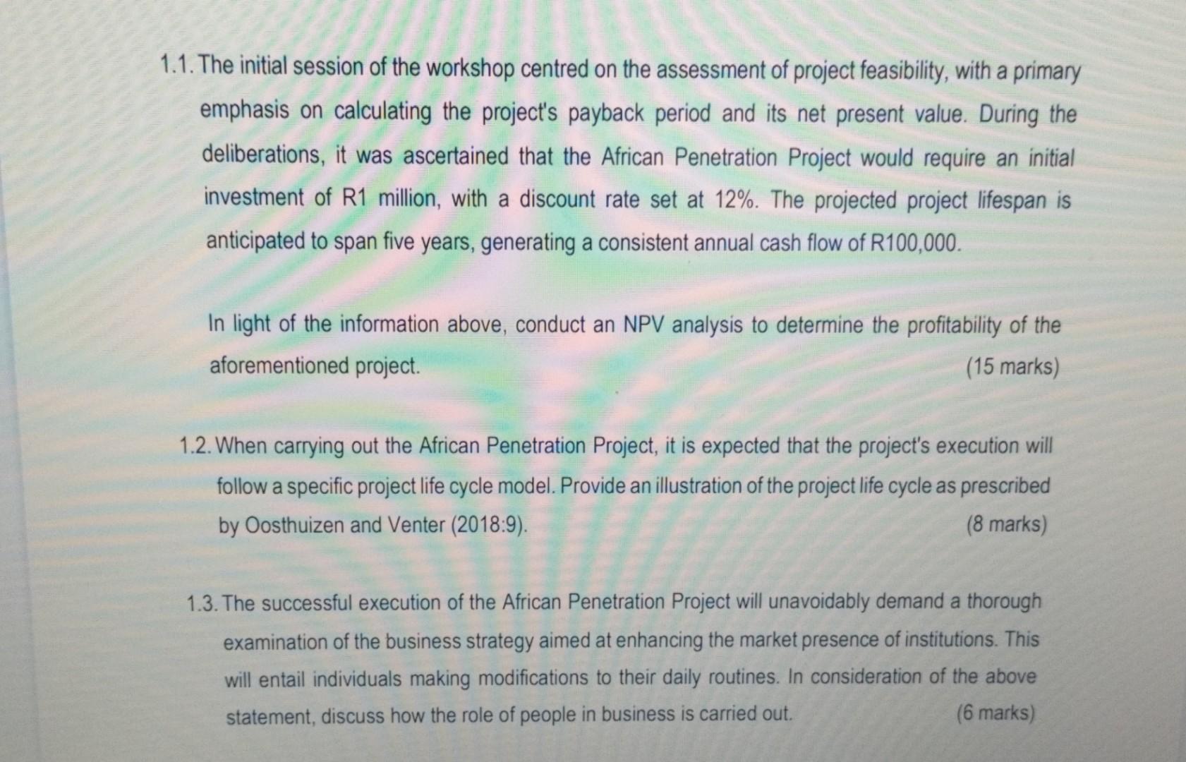 Solved The project team has identified that the members of | Chegg.com