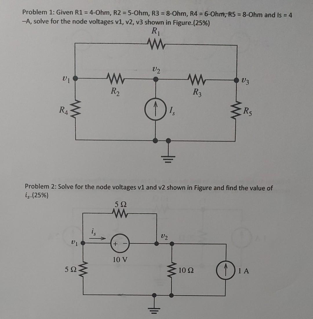 Solved Problem 1: Given R1 = 4-Ohm, R2 = 5-Ohm, R3 = 8-Ohm, | Chegg.com