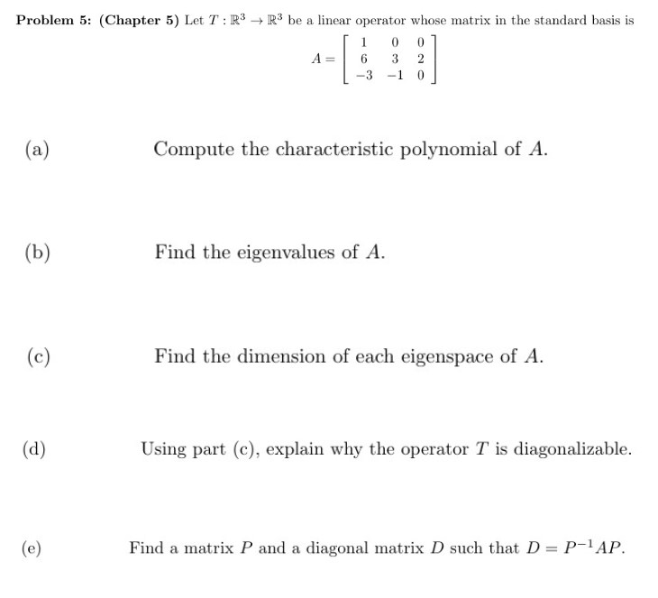 Solved Problem 5: (Chapter 5) ﻿Let T:R3→R3 ﻿be a linear | Chegg.com
