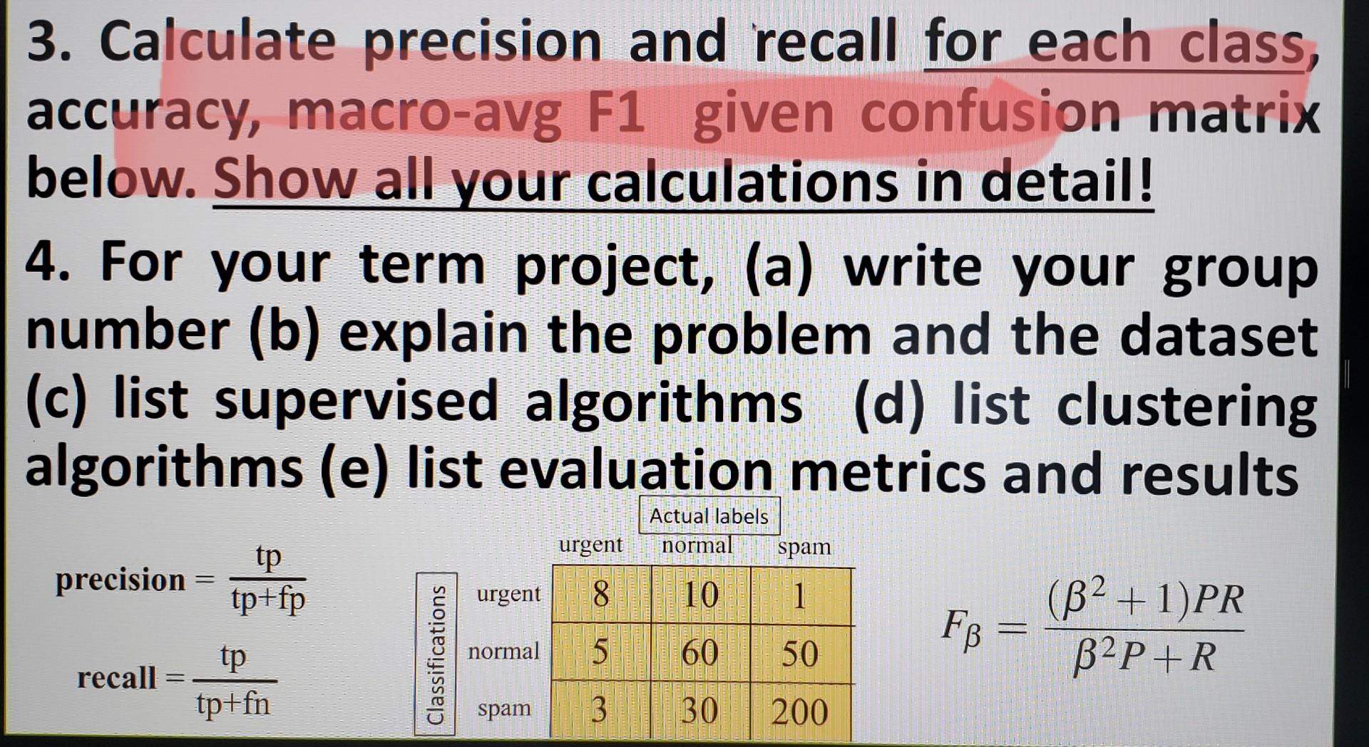 Solved 3. Calculate precision and recall for each class, | Chegg.com
