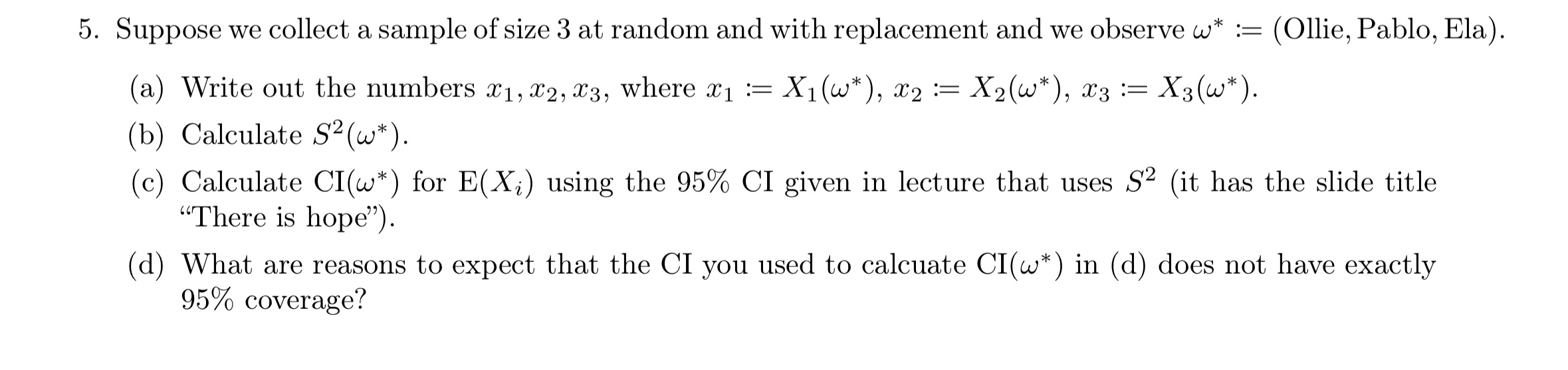 Solved For the following problems, suppose our population of | Chegg.com