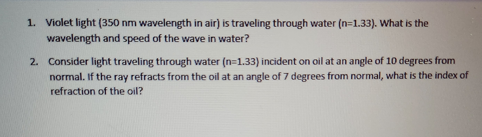 Solved Violet light ( 350nm ﻿wavelength in air) ﻿is | Chegg.com