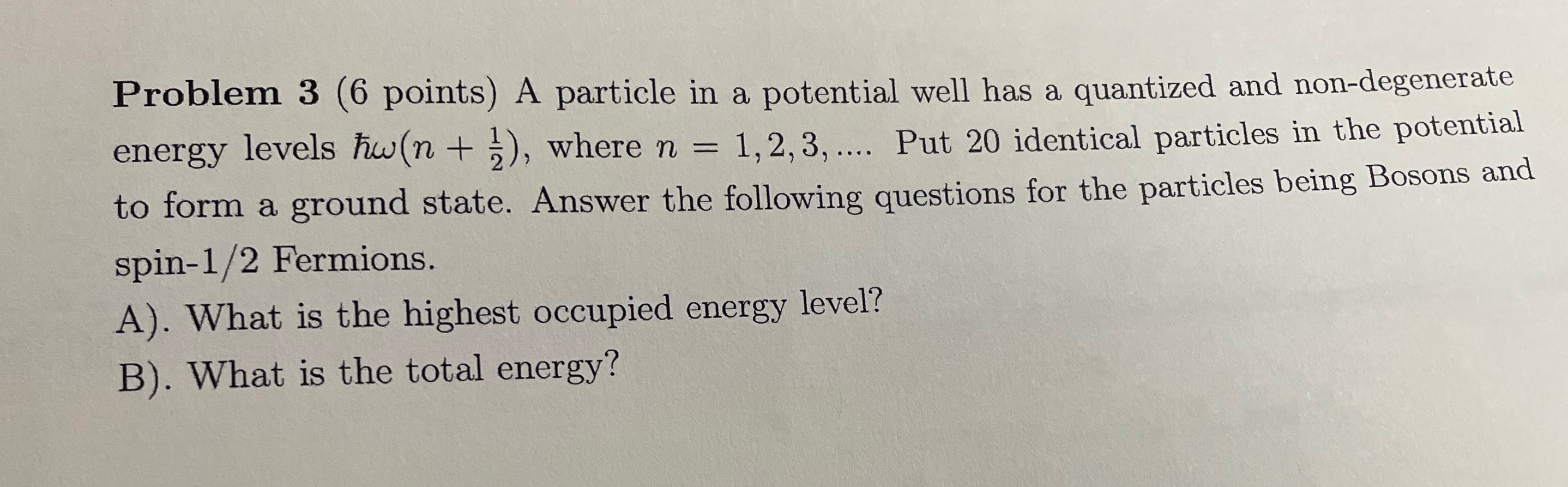 Solved Problem 3 (6 ﻿points) ﻿A particle in a potential well | Chegg.com