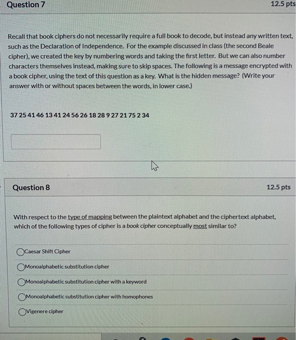 Solved Question 7 12.5 pts Recall that book ciphers do not | Chegg.com