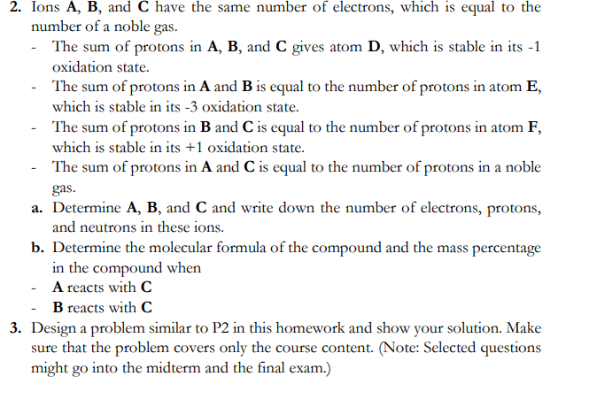 Solved Ions A,B, ﻿and C ﻿have the same number of electrons, | Chegg.com