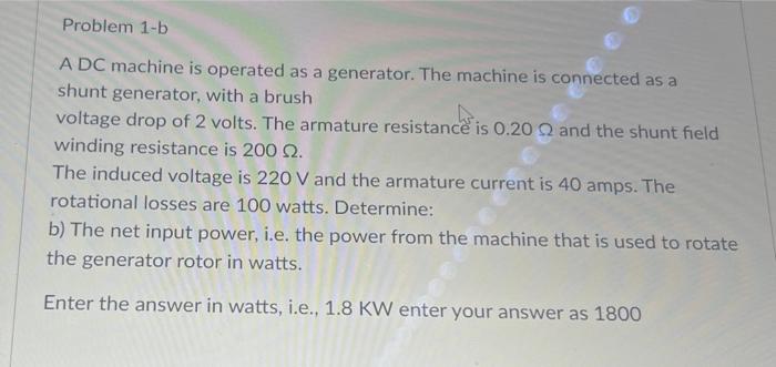 Solved Problem 1-a A DC machine operates as a generator. The | Chegg.com