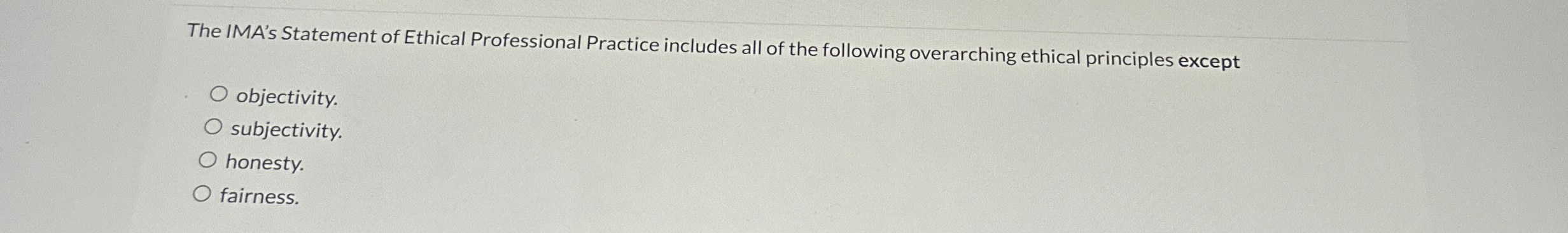 Solved The IMA's Statement of Ethical Professional Practice | Chegg.com
