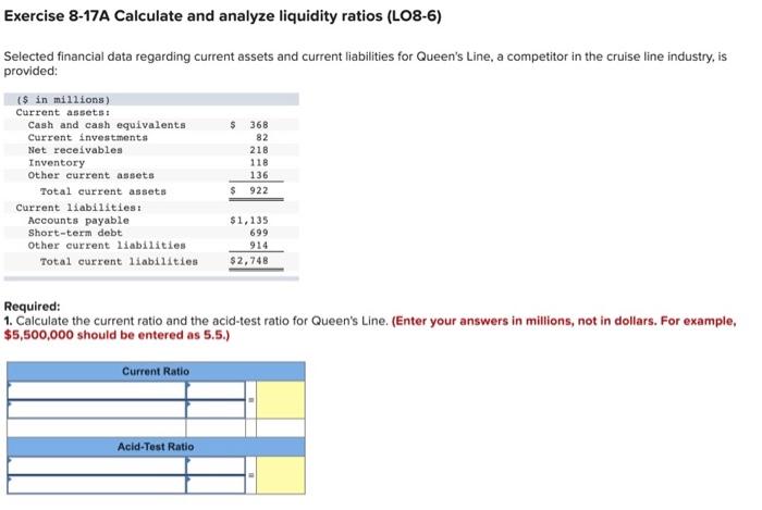 Solved Exercise 8-17A Calculate and analyze liquidity ratios | Chegg.com