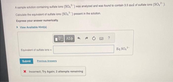 Solved A sample solution containing sulfate ions (SO42−) was | Chegg.com